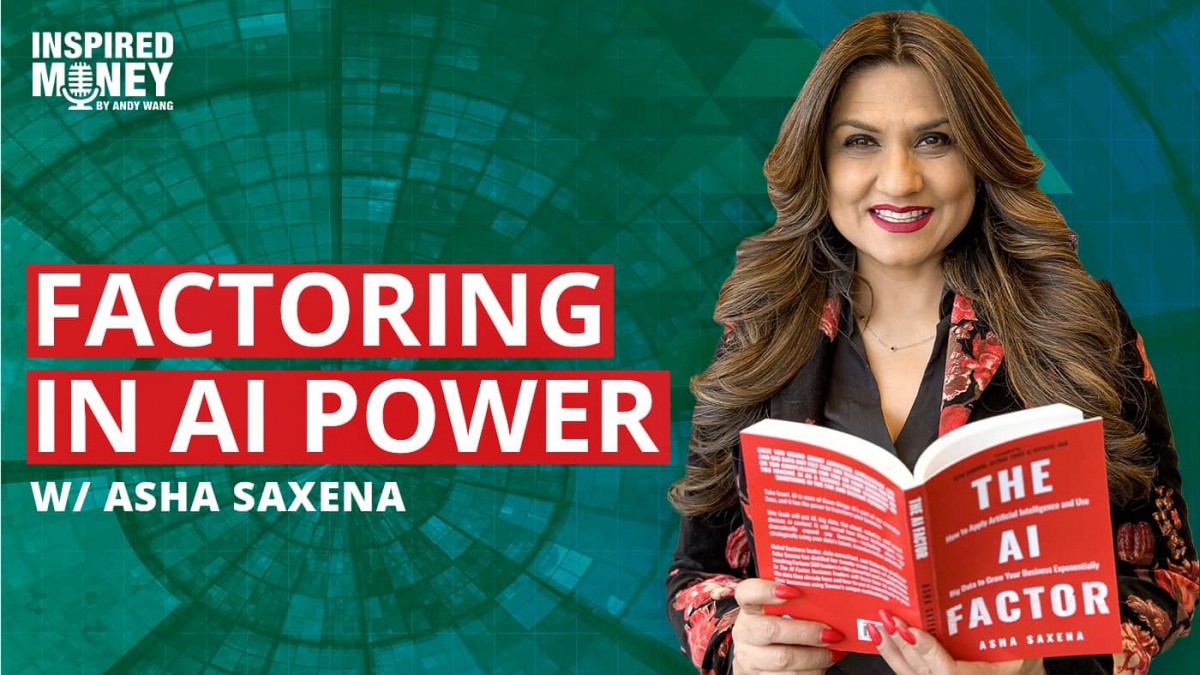 Use Big Data to Grow Your Business with Asha Saxena - Runnymede Capital Management